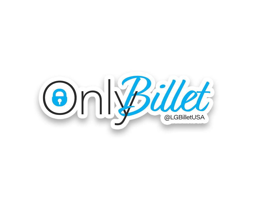 'Only Billet' Sticker in English | LG Billet USA